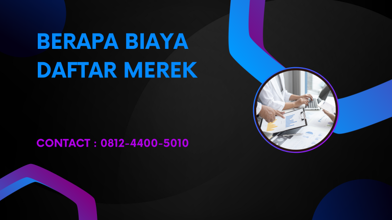 Berapa Biaya Daftar Merek - TOKO ABI SEJAHTERA