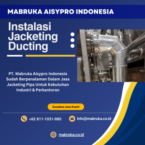 Jasa Isolasi Jacketing Ducting - TOKO ABI SEJAHTERA